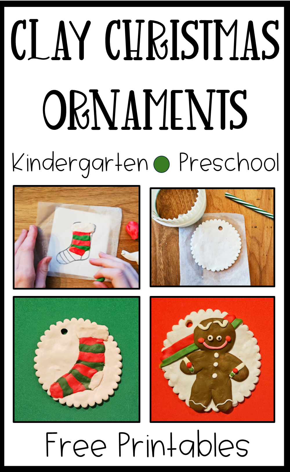 Christmas Clay Ornaments for Young Kids + Free Printable - Play Learn ...