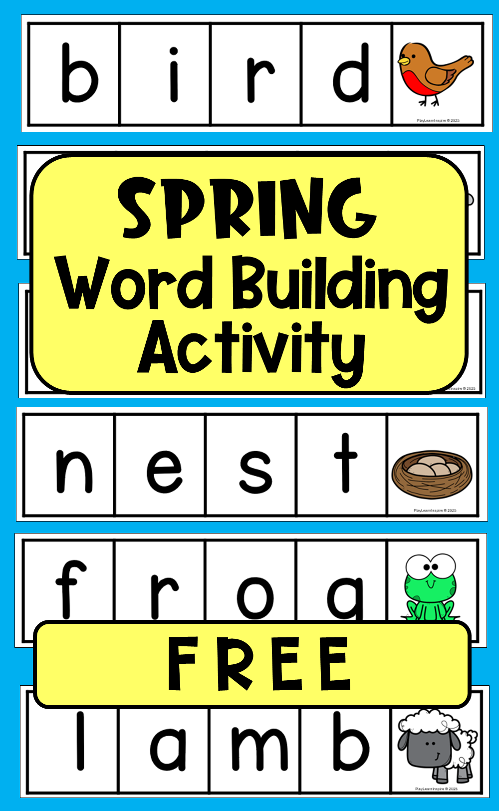 Free Spring Word Building Activity - Play Learn Inspire